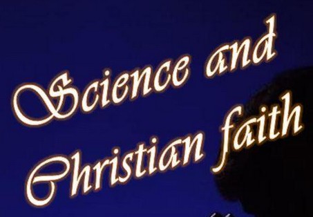 Science and Christian Faith – St Peter and St Paul, Olney